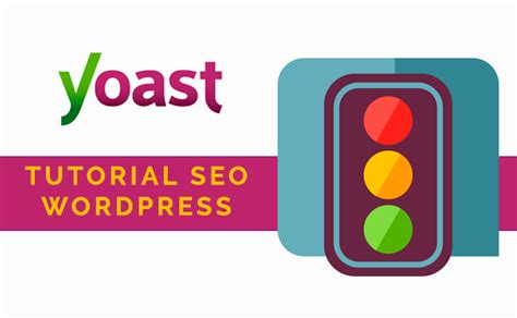 Tutorial Yoast Seo Plugin De Wordpress