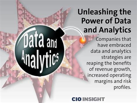 Unleashing The Power Of Data And Analytics Cio Insight