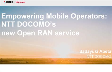Ntt Docomo Offers An Open Ran Product Set For Other Telcos