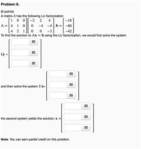 solved problem 8 6 points a matrix a has the following lu