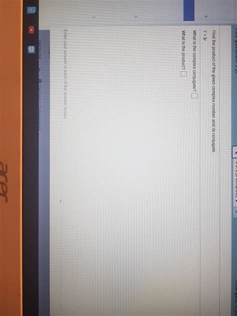 Solved Find The Product Of The Given Complex Number And Its Chegg