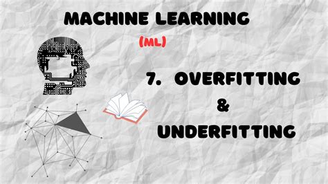 7 Overfitting And Underfitting Understanding Overfitting And