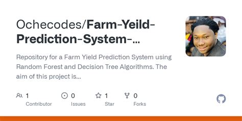 GitHub Ochecodes Farm Yeild Prediction System Using Machine Learning ALgorithms Repository