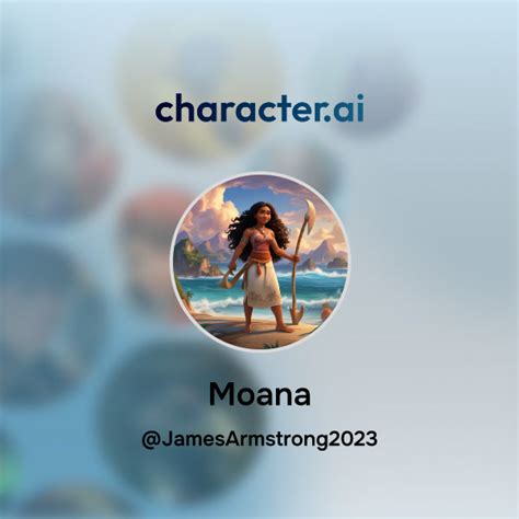 Chat with Moana | character.ai | Personalized AI for every moment of your day