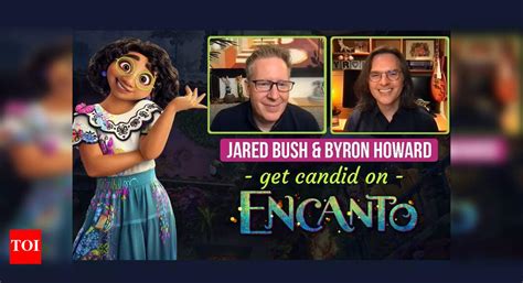 Encanto Directors Jared Bush And Byron Howard On Creating Disney