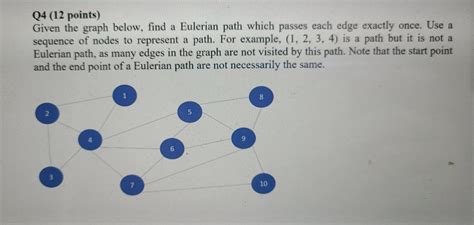 Solved Q4 12 Points Given The Graph Below Find A Eulerian
