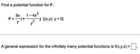 Solved Find A Potential Function For F Chegg