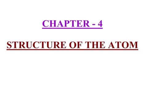 Chemistsry Structure Of Atom Ppt For Students Of Cbse Ppt Free Download