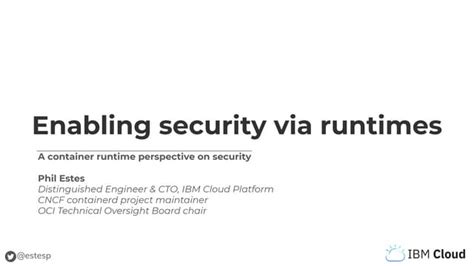Enabling Security Via Container Runtimes Ppt