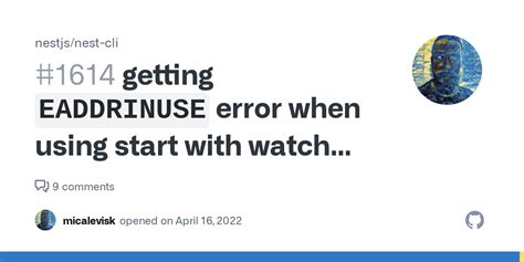 Getting `eaddrinuse` Error When Using Start With Watch Mode With An