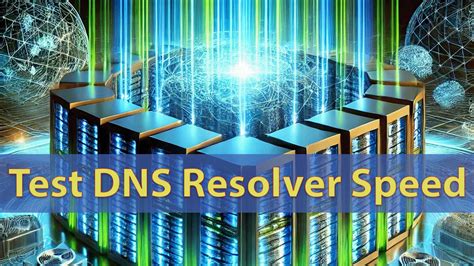 Test DNS Resolver Speed Computer How To