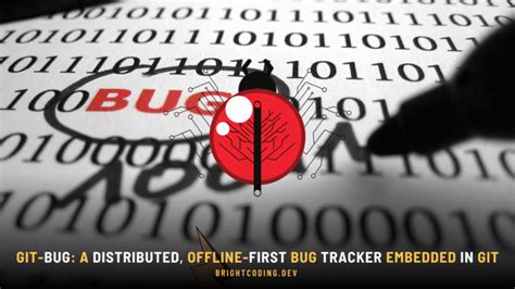 Git Bug A Distributed Offline First Bug Tracker Embedded In Git