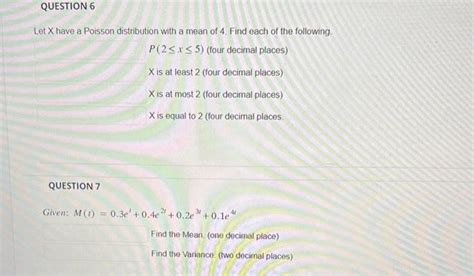 Solved Let X Have A Poisson Distribution With A Mean Of Chegg