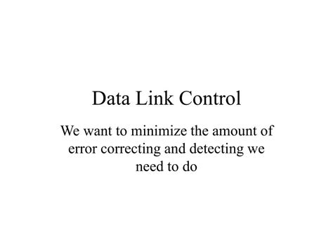 PPT Data Link Control PowerPoint Presentation Free Download ID