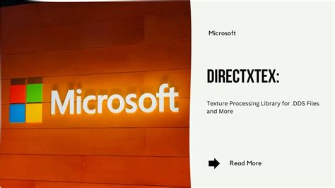 DirectXTex Texture Processing Library For DDS Files And More