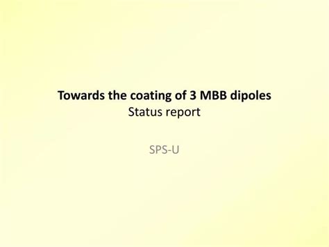 Ppt Towards The Coating Of 3 Mbb Dipoles Status Report Powerpoint