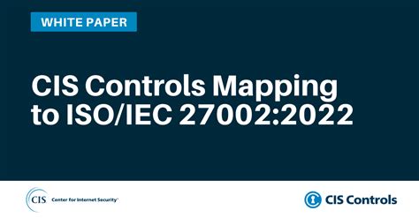 Cis Controls V8 Mapping To Iso Iec 27002 2002