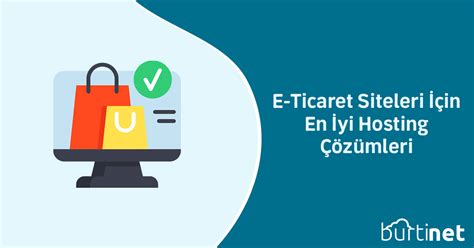 E Ticaret Siteleri İçin En İyi Hosting Çözümleri Burtinet