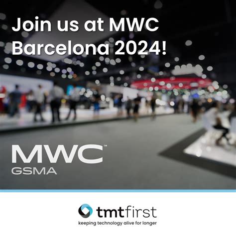 tmt first limited on linkedin mwc24 letsconnect expo mobiletech