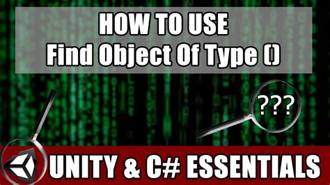 How To Use Findobjectoftype In Unity And Other Similar Find Methods Youtube