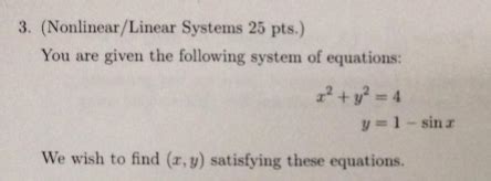 Solved 3 Nonlinear Linear Systems 25 Pts You Are Given Chegg Com