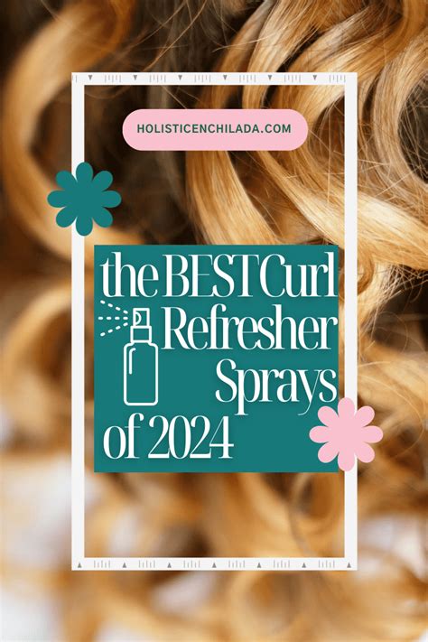 The Best Curl Refresher Spray Products Of 2024