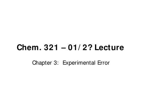 Experimental Error Lecture Slides Chem 321 Docsity