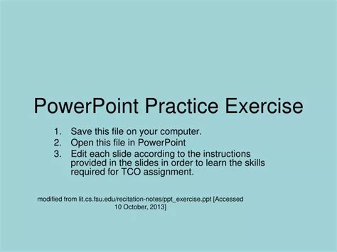 Ppt Powerpoint Practice Exercise Powerpoint Presentation Free Download Id9439043