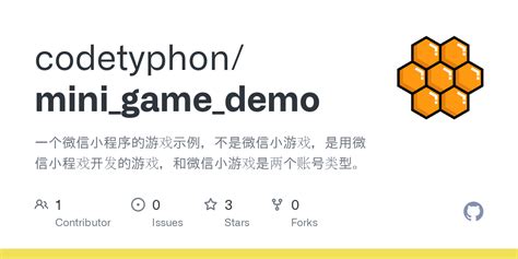 Github Codetyphonminigamedemo 一个微信小程序的游戏示例，不是微信小游戏，是用微信小程戏开发的游戏，和