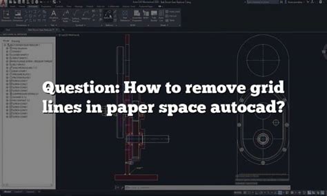 Question How To Remove Grid Lines In Paper Space Autocad
