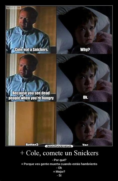 Cole Comete Un Snickers Desmotivaciones