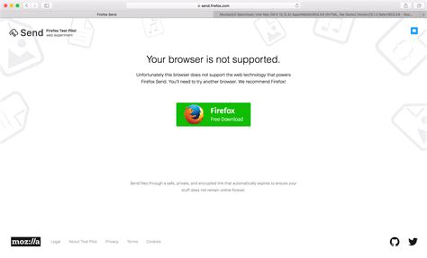 Improve Your Browser Is Not Supported Message Issue Mozilla Send GitHub