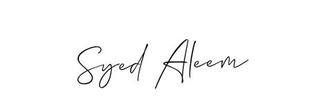 100 Syed Aleem Name Signature Style Ideas Special Electronic Signatures