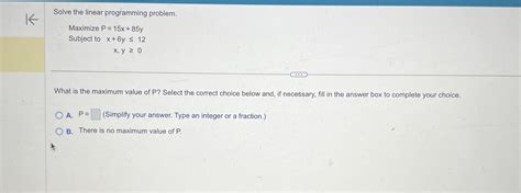 Solved Solve The Linear Programming Problem ﻿maximize