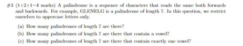 Solved 3 121 4 Marks A Palindrome Is A Sequence Of