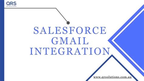 ppt complete guide salesforce gmail integration powerpoint