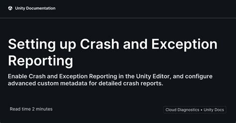 Setting Up Crash And Exception Reporting • Cloud Diagnostics • Unity Docs