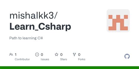 Github Mishalkk3learncsharp Path To Learning C
