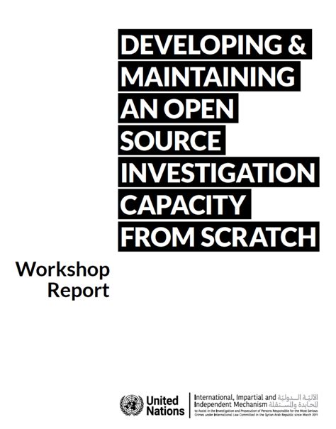 Developing And Maintaining Open Source Investigations Capacity From