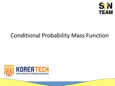 Ppt Conditional Probability Mass Function Powerpoint Presentation
