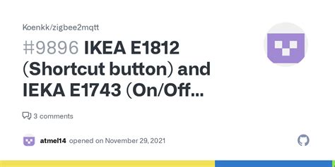 Ikea E1812 Shortcut Button And Ieka E1743 Onoff Button Can Not Join · Issue 9896 · Koenkk