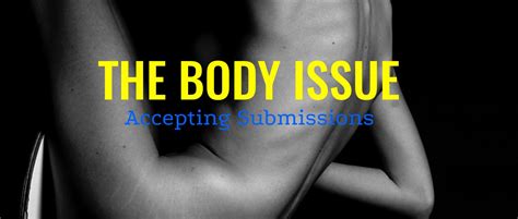 Accepting Submissions Body Issue Prompt The Prompt Magazine