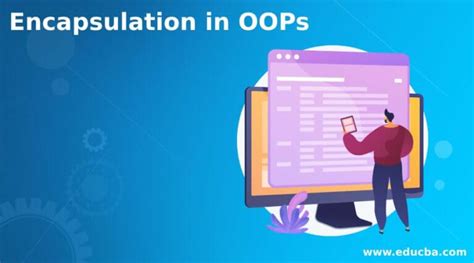Encapsulation In OOPs Learn How Does Encapsulation Works In OOPs