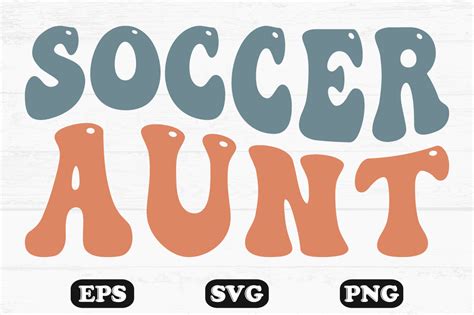 Soccer Aunt Retro Wavy T Shirt Designs Graphic By Hosneara Creative Fabrica