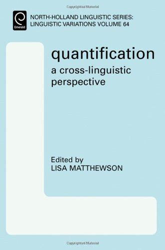 Quantification A Cross Linguistic Perspective Volume 64 North