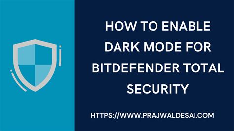 How To Enable Dark Mode For Bitdefender Total Security