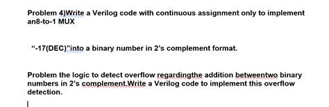 Solved Problem Write A Verilog Code With Continuous Chegg