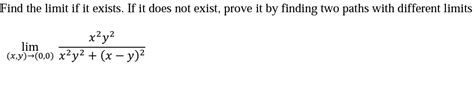solved find the limit if it exists if it does not exist
