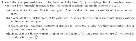 solved 1 consider a simple quasi linear utility function of
