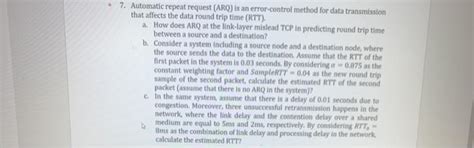 Solved • 7 Automatic Repeat Request Arq Is An
